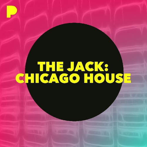 The Jack: Chicago House Music - Listen to The Jack: Chicago House ...