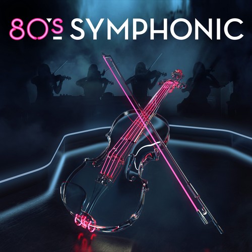 80s Symphonic by Various Artists - Pandora