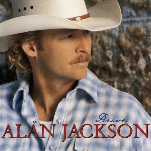 Drive (For Daddy Gene) by Alan Jackson - Pandora