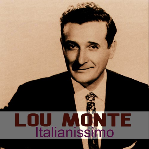 Lou Monte on Pandora | Radio, Songs & Lyrics
