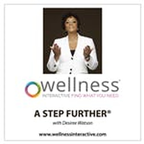 Wellness Interactive - A Step Further Podcast - "THE WELLNESS LOUNGE, A ...