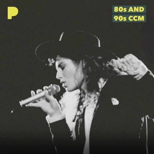 80s and 90s CCM Music - Listen to 80s and 90s CCM - Free on Pandora ...