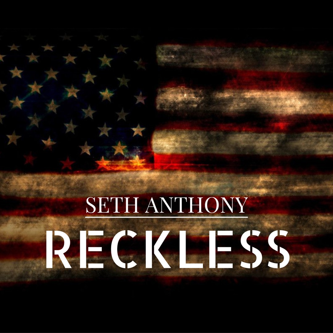 Reckless by Seth Anthony - Pandora