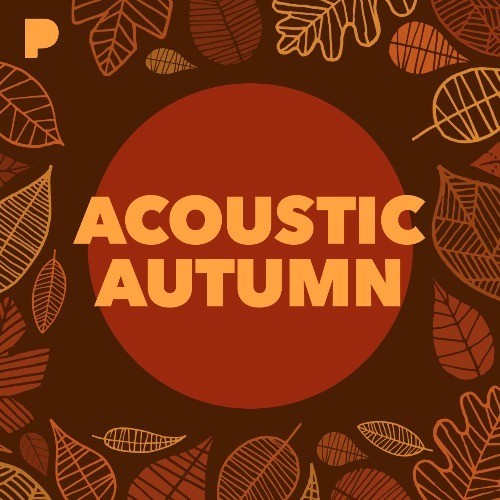 Acoustic Autumn Music - Listen to Acoustic Autumn - Free on Pandora ...