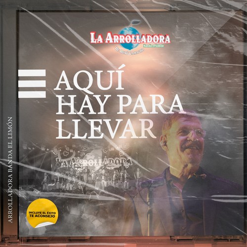 Aquí Hay Para Llevar by La Arrolladora Banda El Limón De René Camacho ...