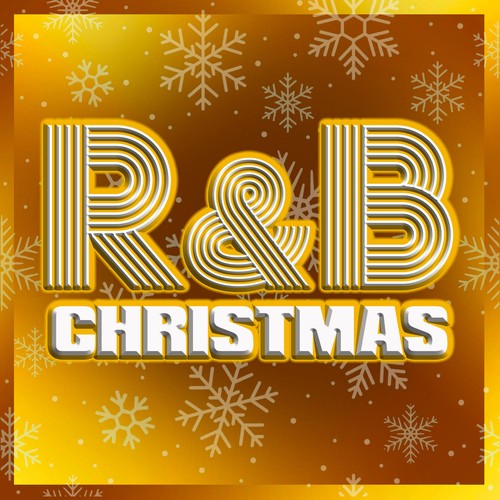 R&B Christmas Songs 2023 by Various Artists - Pandora