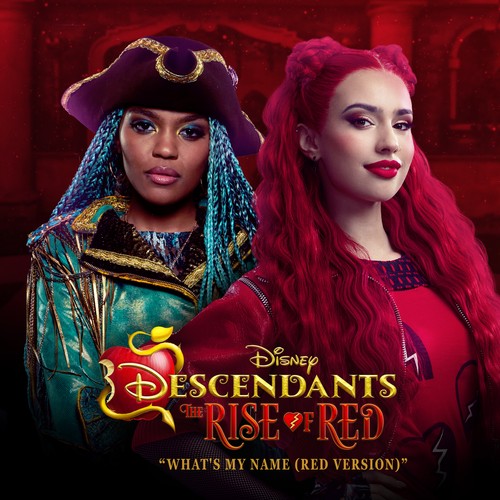 What's My Name (Red Version) (From "Descendants: The Rise of Red ...