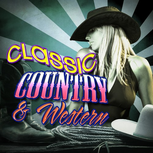 Classic Country & Western by Various Artists - Pandora