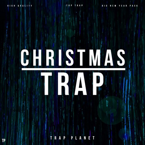 Christmas Trap by Various Artists - Pandora