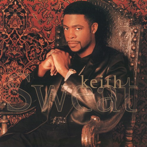 Keith Sweat by Keith Sweat - Pandora