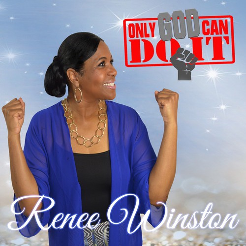 Only God Can Do It by Renee Winston - Pandora