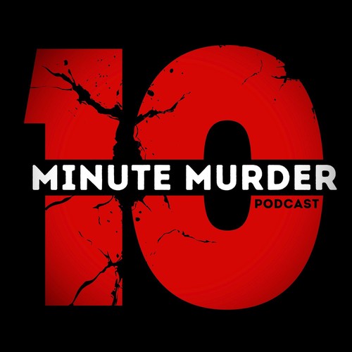 10 Minute Murder | Bingeable True Crime Stories Podcast Bible Belt ...