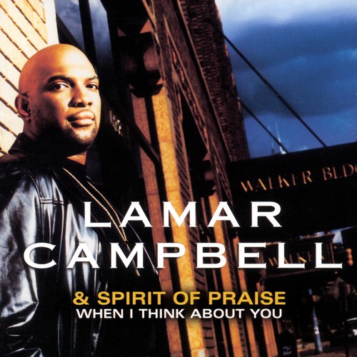 More Than Anything by Lamar Campbell & Spirit Of Praise - Pandora