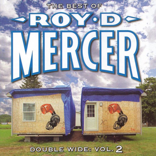 Roy D. Mercer on Pandora | Radio, Songs & Lyrics