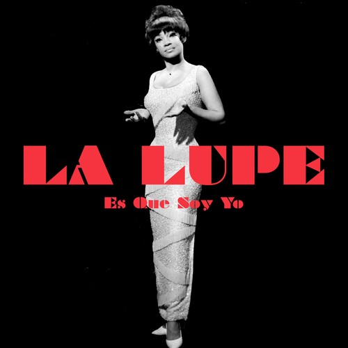La Lupe on Pandora | Radio, Songs & Lyrics