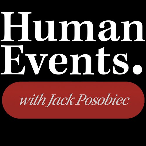 Real America’s Voice Podcast Human Events with Jack Poso, July 1st ...