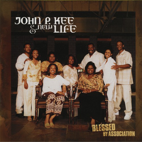 John P Kee & New Life Community Choir on Pandora | Radio, Songs & Lyrics