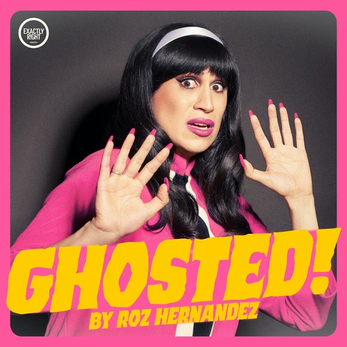 Ghosted! by Roz Hernandez Podcast | Pandora Ghosted! by Roz Hernandez Podcast | Pandora