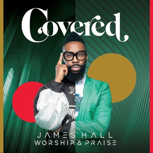 James Hall & Worship And Praise on Pandora | Radio, Songs & Lyrics