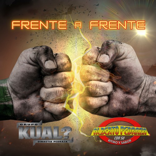 Frente a Frente by Grupo Kual & Alberto Pedraza Con Su Ritmo Y Sabor ...