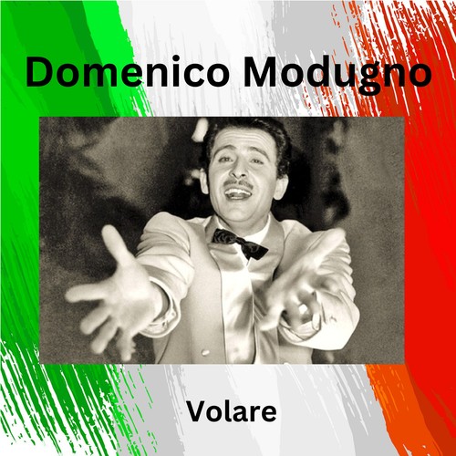 Volare by Domenico Modugno - Pandora