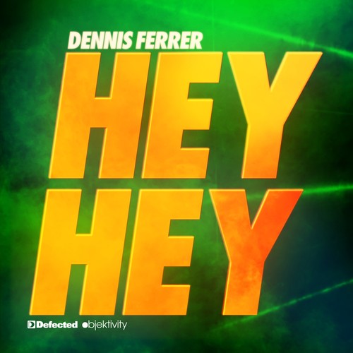 Hey Hey by Dennis Ferrer - Pandora