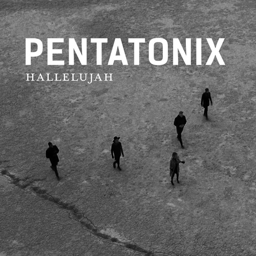 Hallelujah by Pentatonix - Pandora