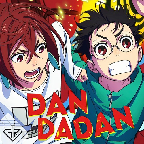 DAN DA DAN by OPFuture - Pandora