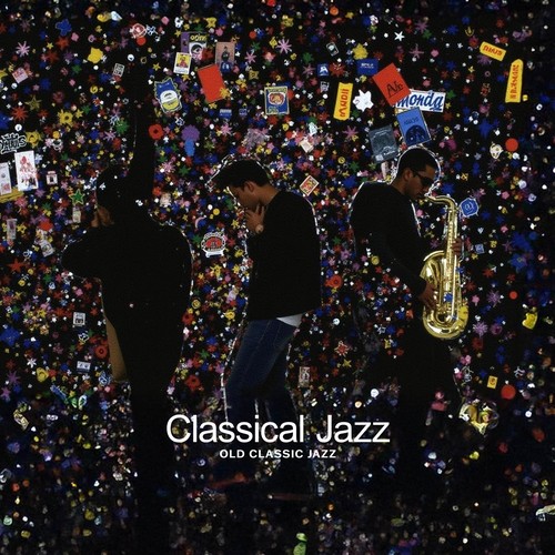 Classical Jazz by Old Classic Jazz - Pandora