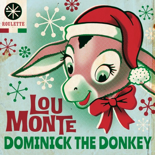 Dominick the Donkey by Lou Monte (Holiday) - Pandora