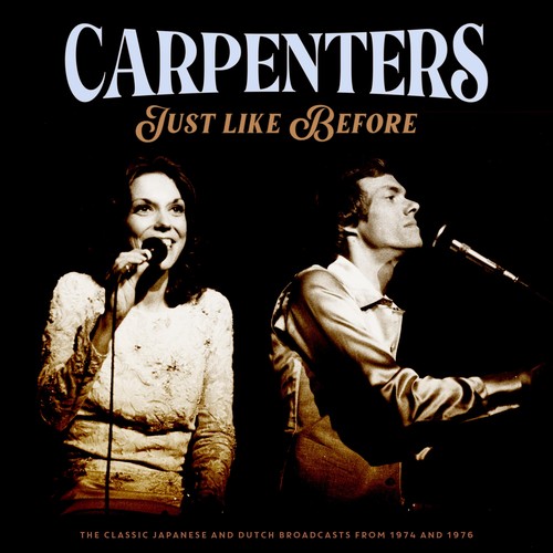 Just Like Before (Live) by Carpenters - Pandora