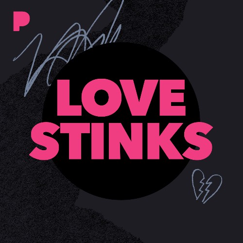 Love Stinks Music - Listen to Love Stinks - Free on Pandora Internet Radio