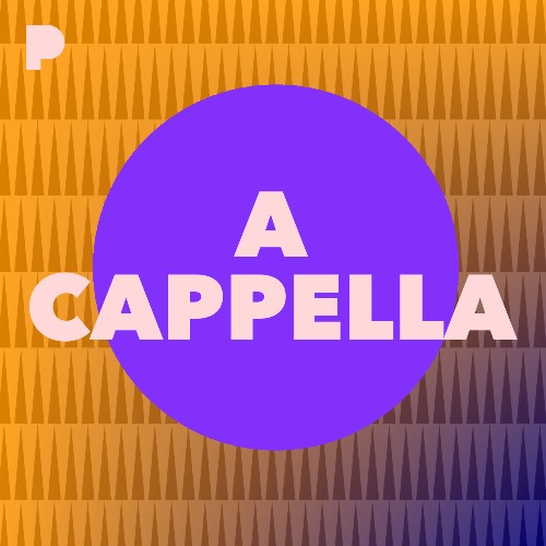A Cappella Music - Listen to A Cappella - Free on Pandora Internet Radio