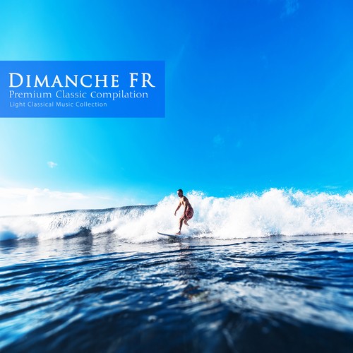 Light Classical Music Collection by Dimanche FR - Pandora