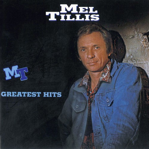 Greatest Hits by Mel Tillis - Pandora