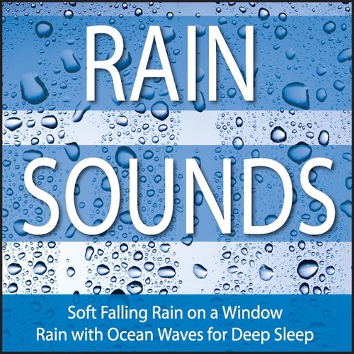 Ambiant Rain Sounds by Robbins Island Music Group - Pandora