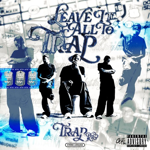 Leave It All To Trap by TRAP RR - Pandora