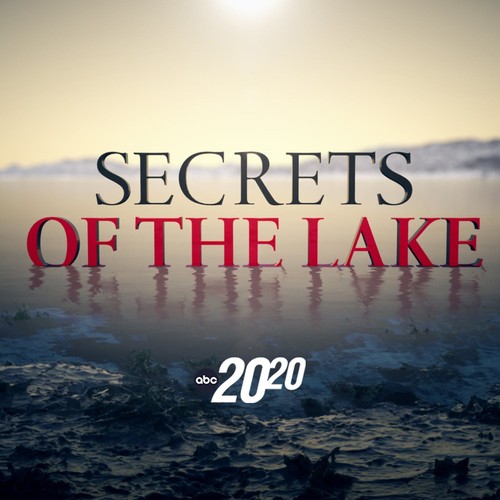 20/20 Podcast - "Secrets of the Lake" | Pandora