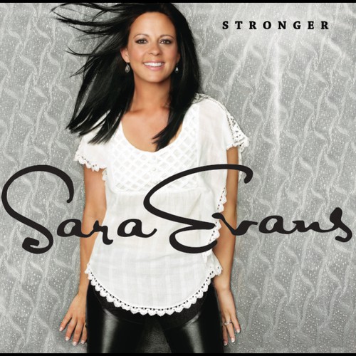 A Little Bit Stronger by Sara Evans - Pandora