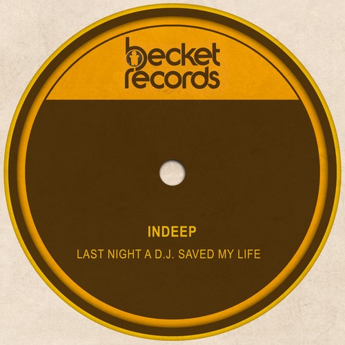 Last Night a D.J. Saved My Life by Indeep - Pandora