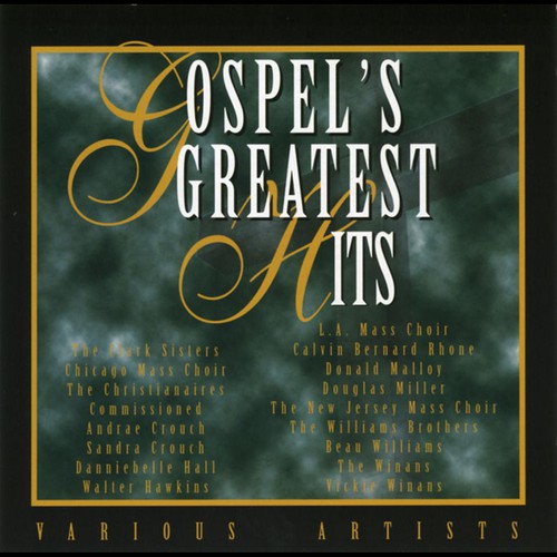 Gospel's Greatest Hits by Various Artists - Pandora