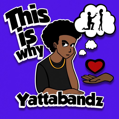 This Is Why by Yatta Bandz - Pandora