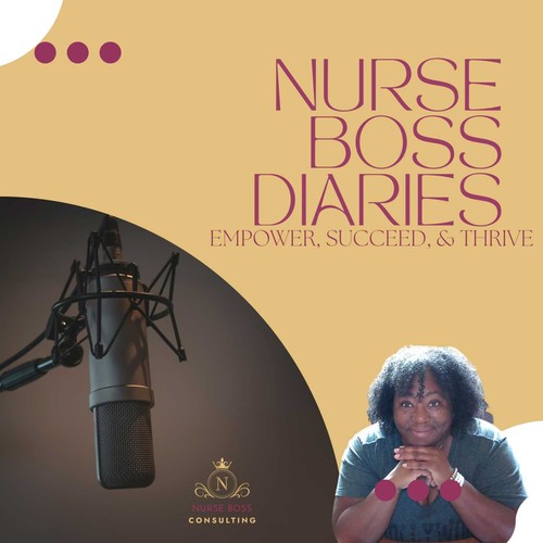 Nurse Boss Diaries Podcast | Pandora