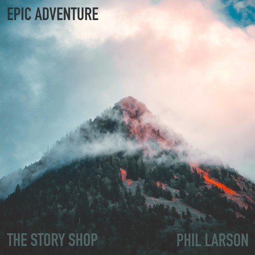The Story Shop & Phil Larson on Pandora | Radio, Songs & Lyrics