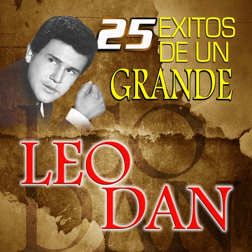 25 Años de Exitos by Leo Dan - Pandora