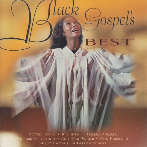 Black Gospel's Best by Various Artists - Pandora