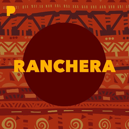 Ranchera Music - Listen to Ranchera - Free on Pandora Internet Radio