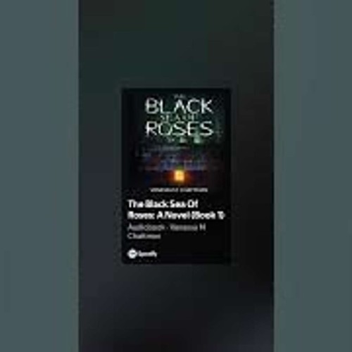 Instigate Your Horror Sense with ‘The Black Sea of Roses: A Novel (Book ...