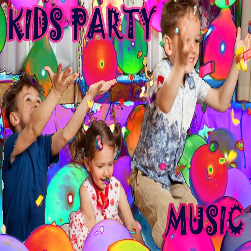 KIDS PARTY MUSIC by Kids Party Music (Children's) - Pandora