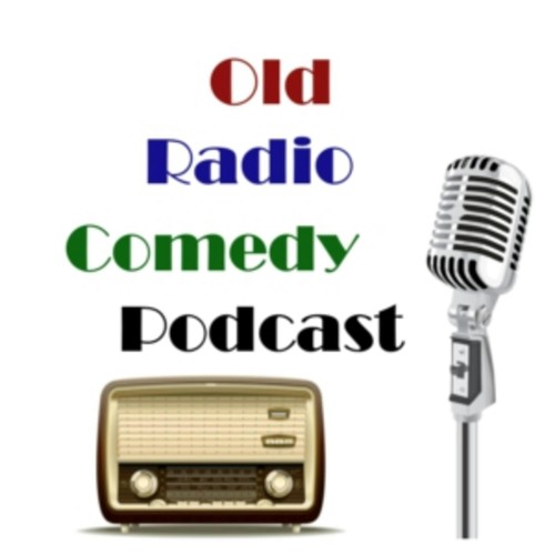 Old Radio Comedy Podcast Podcast S5 Ep. 41: Magnificent Montague and ...